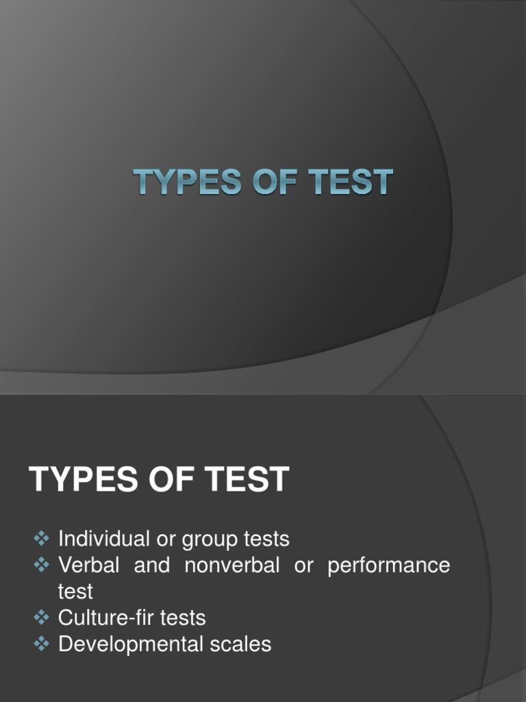 Types of Test | PDF | Wechsler Adult Intelligence Scale | Tests