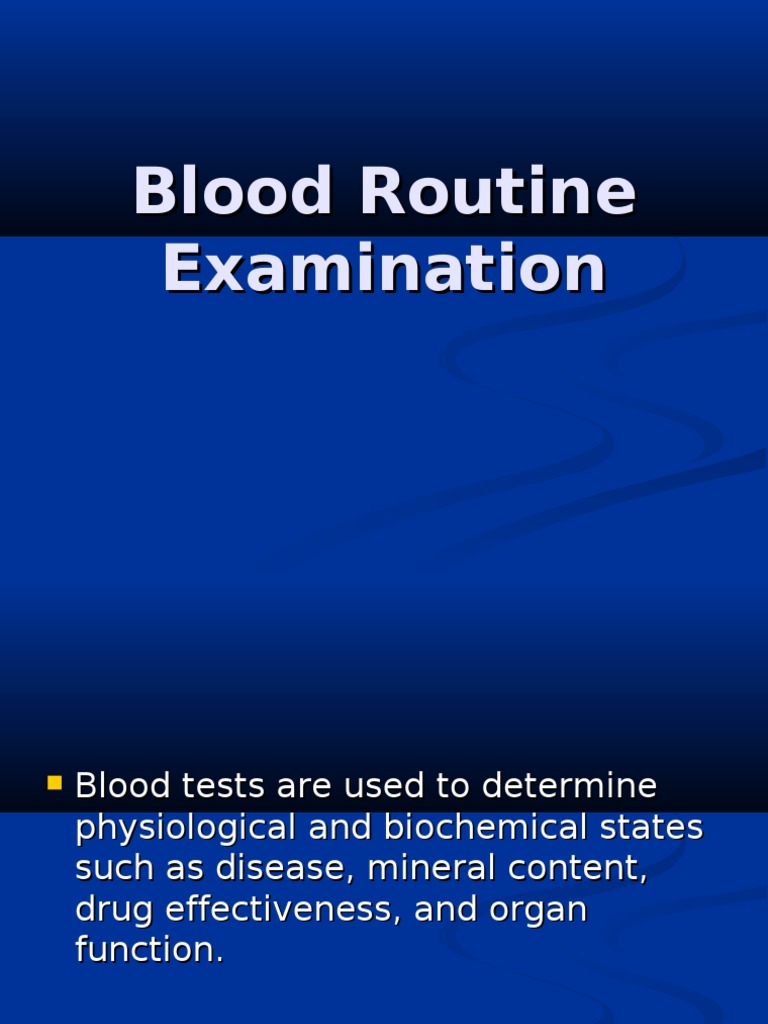 Blood Routine Examination | White Blood Cell | Tissue (Biology)