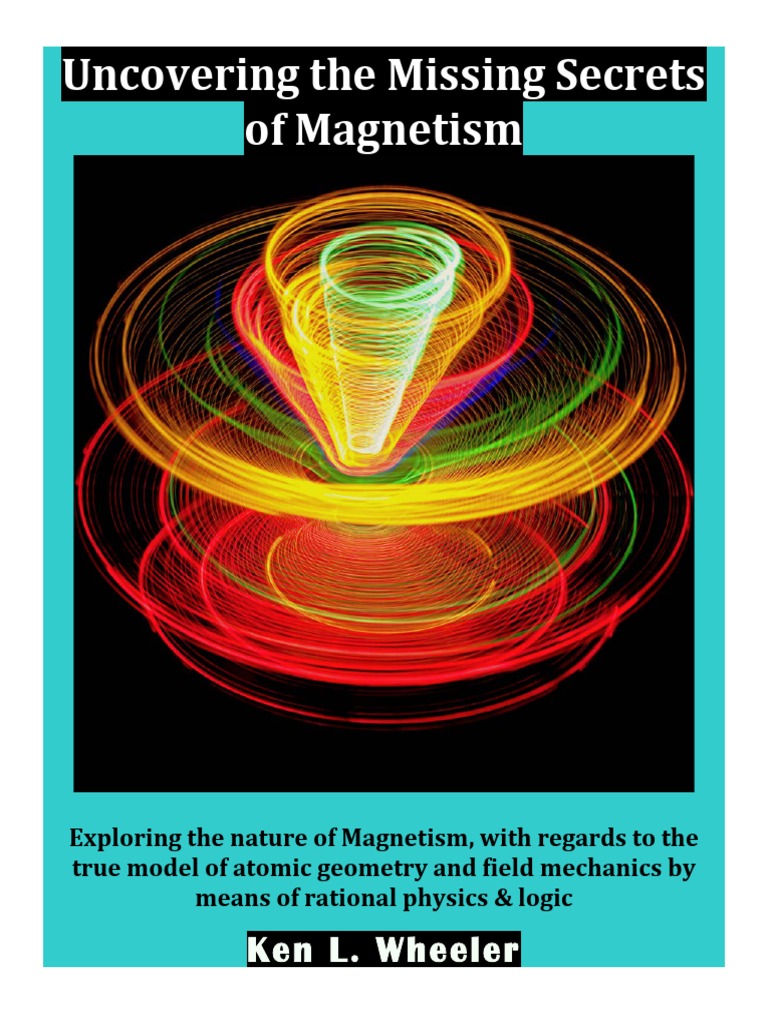 Uncovering The Missing Secrets of Magnetism 2nd Edition | PDF ...