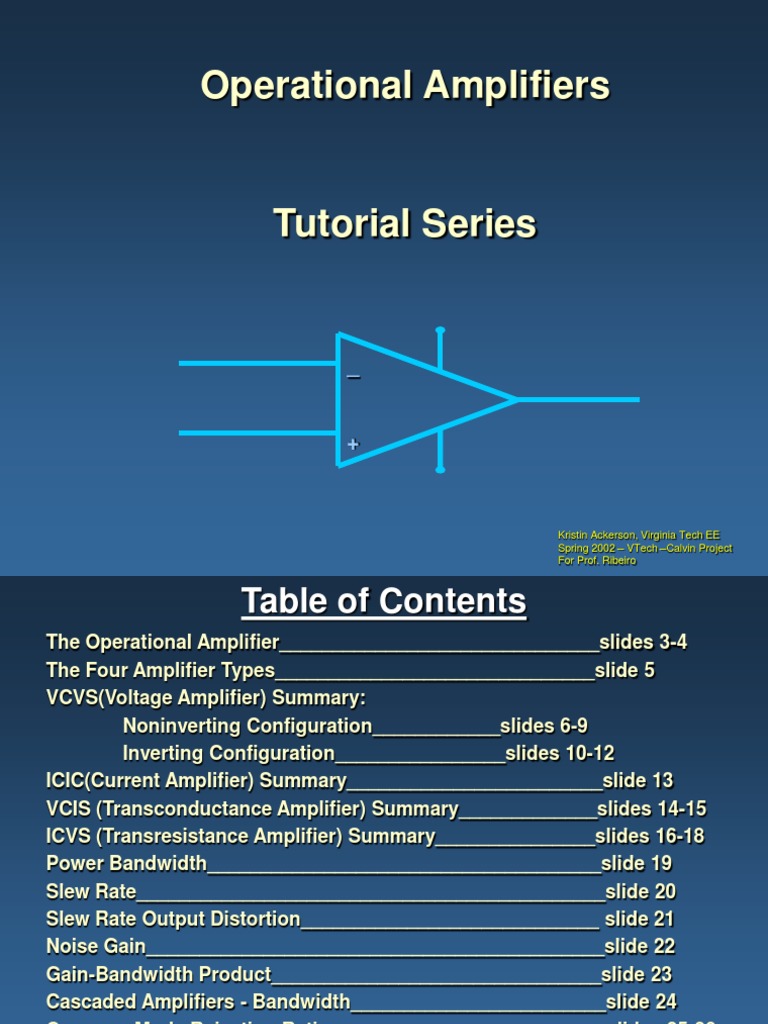 Operational Amplifiers: Kristin Ackerson, Virginia Tech Ee Spring 2002 ...