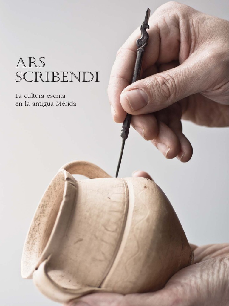 Ars Scribendi. La Cultura de La Escritura en La Antigua Mérida | PDF | Pinturas | Museo