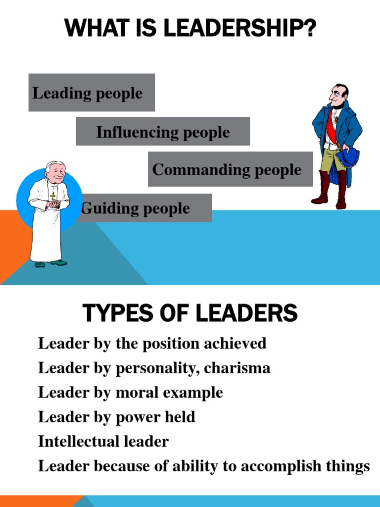 What Is Leadership?: Leading People Influencing People Commanding ...