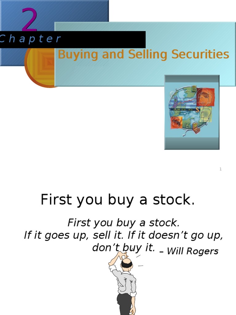 Buying and Selling Securities Buying and Selling Securities | PDF ...