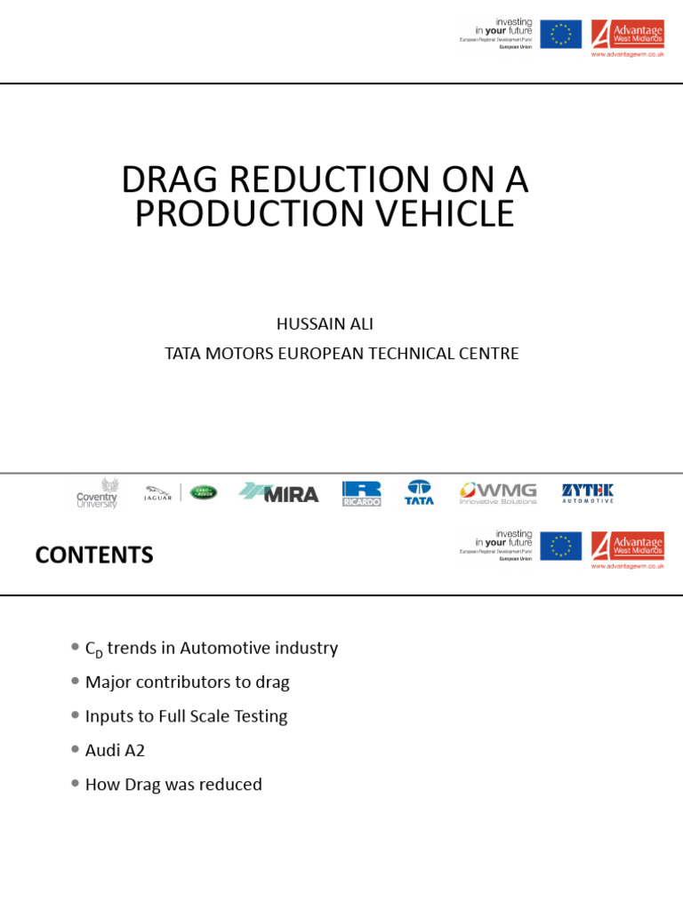 Session 4 - 1 - Hussain Ali - Drag Reduction On A Production Vehicle ...