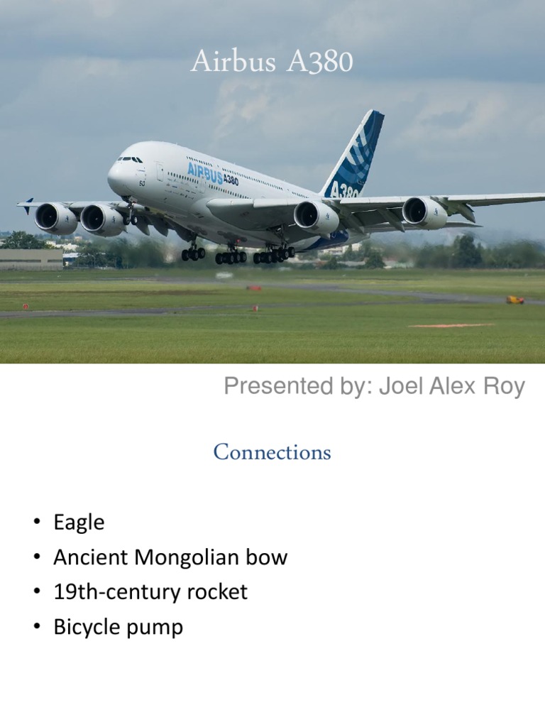Airbus A380: Presented By: Joel Alex Roy | PDF | Lift (Force) | Wing