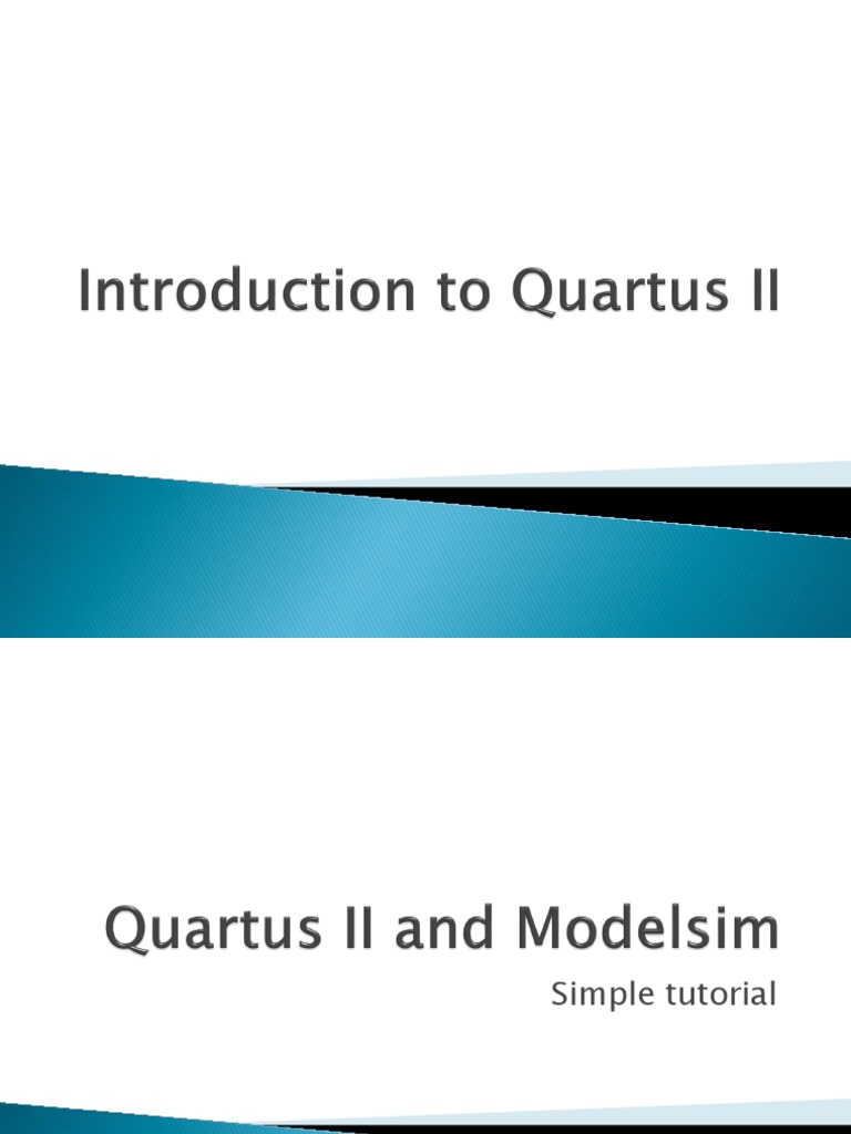 Introduction To Quartus II | PDF | Hardware Description Language | Field Programmable Gate Array