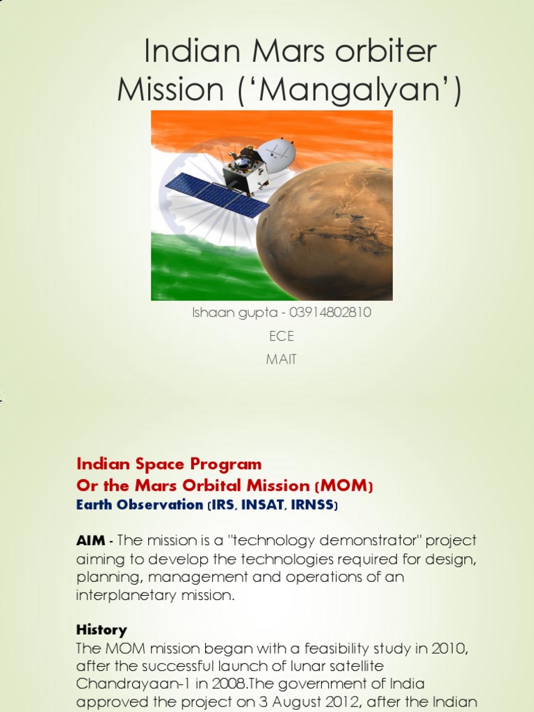 Indian Mars Orbiter Mission ( Mangalyan') : Ishaan Gupta - 03914802810 ...