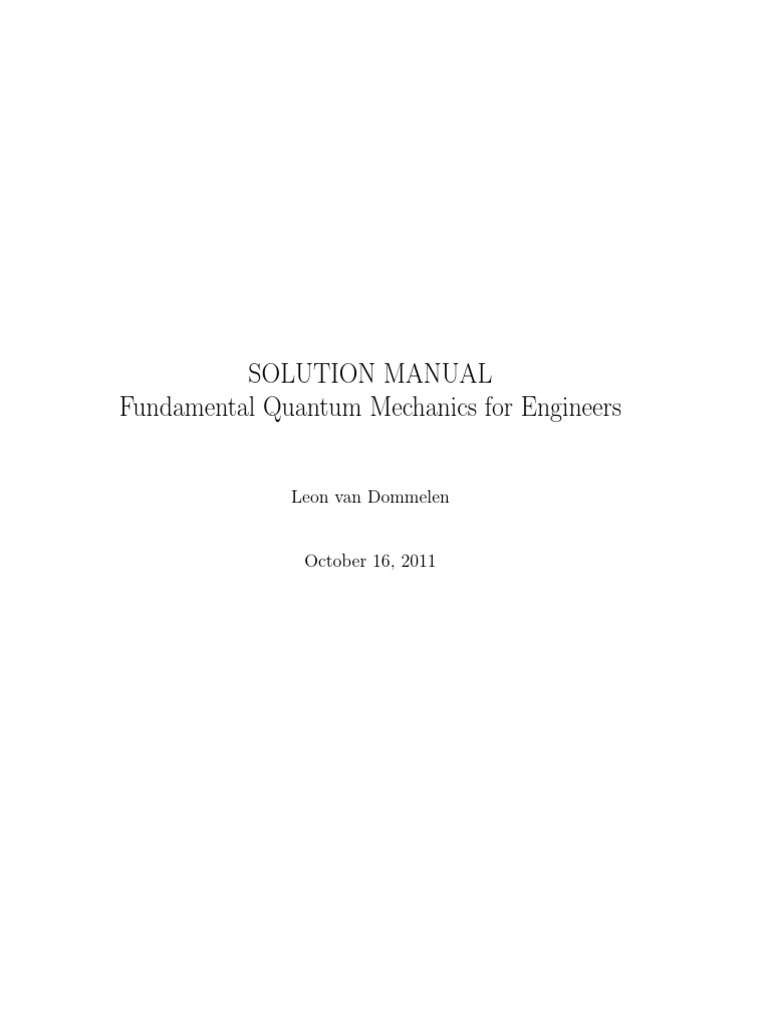 Quantum Mechanics for Engineers Solutions | PDF | Chemical Bond | Solid ...