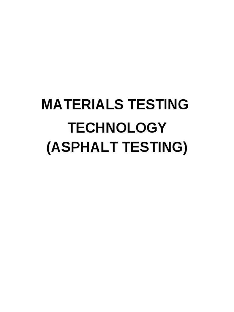 Materials Testing | PDF | Asphalt | Road Surface
