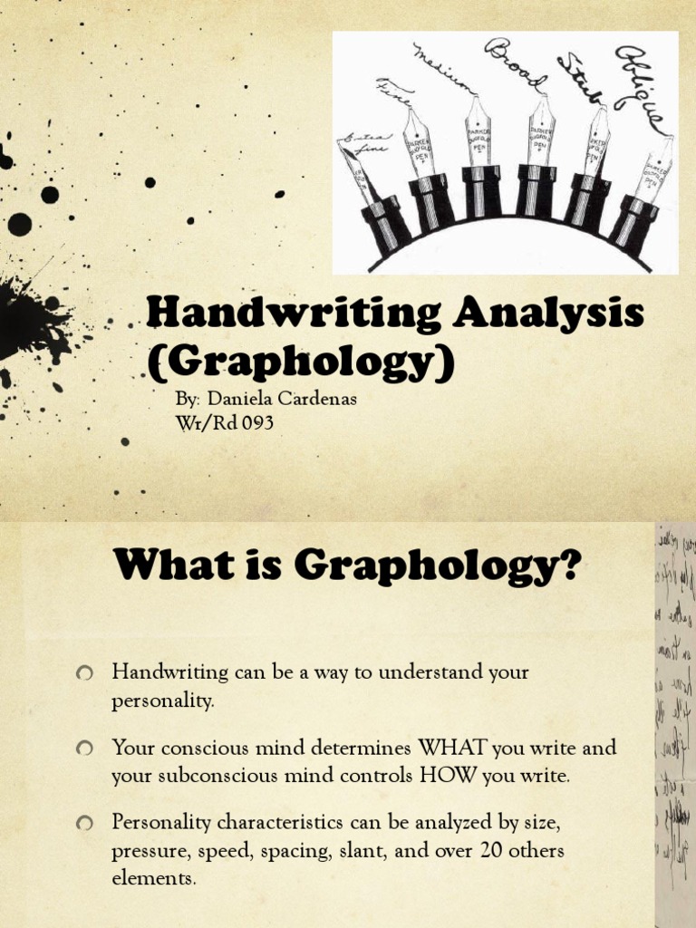Handwriting Analysis (Graphology) : By: Daniela Cardenas WR/RD 093 ...