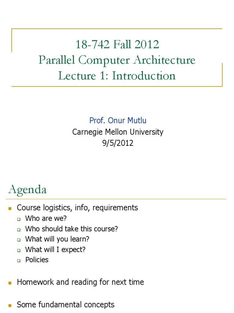 Onur 18 742 Fall12 Lecture1 Intro Afterlecture Pdf Parallel Computing Scheduling Computing