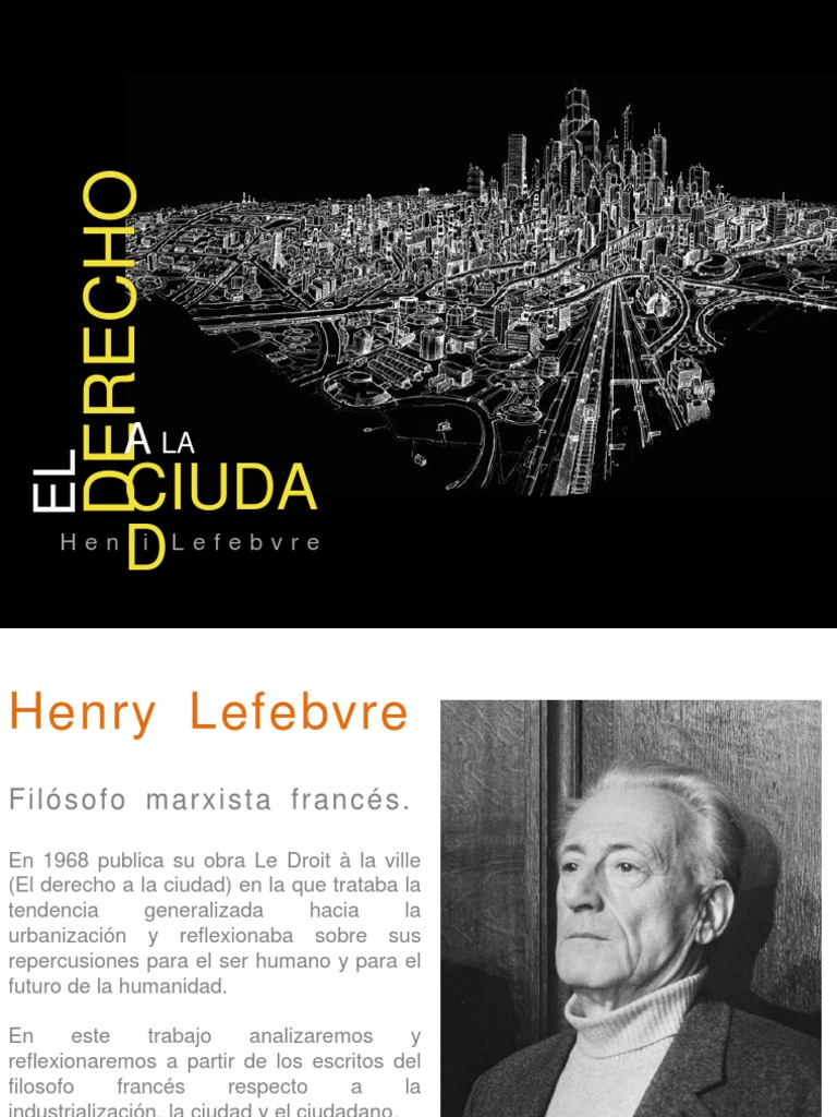 El Derecho a La Ciudad. Henri Lefevbre | Industrialización | Prueba ...