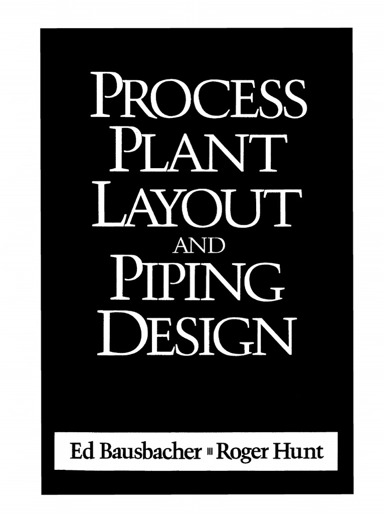 Process Plant Layout and Piping Design | PDF