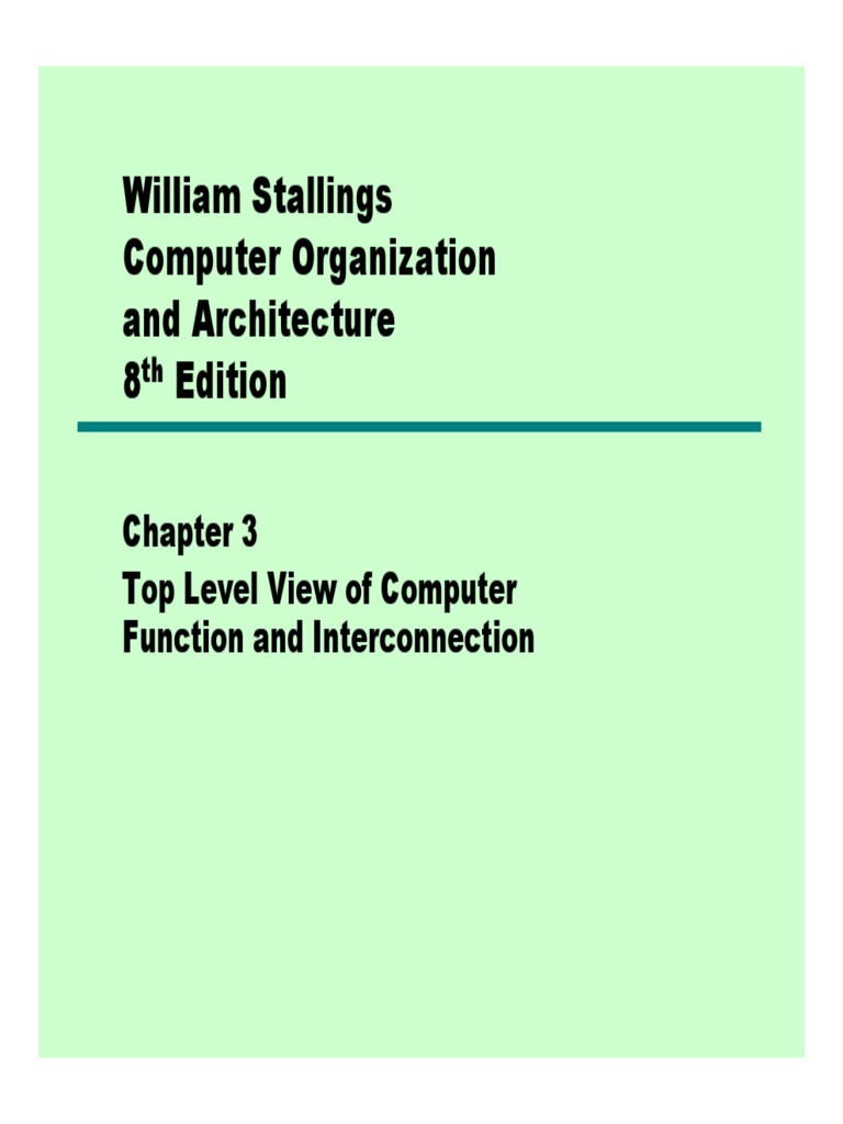 03 - Top Level View of Computer Function and Interconnection | PDF | Central Processing Unit ...