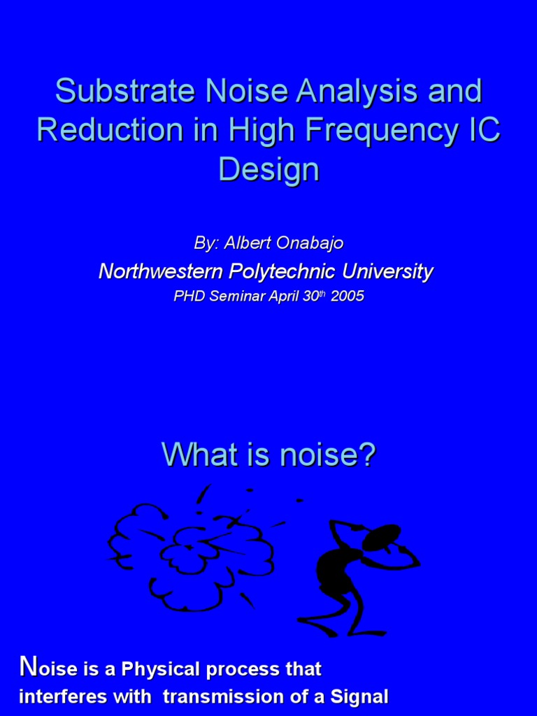 Substrate Noise Analysis and Reduction in High Frequency IC Design ...