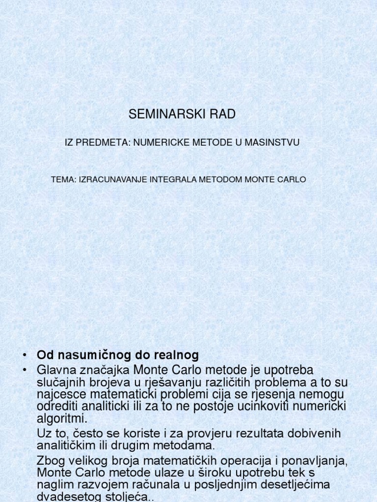 Numericke Metode-Seminarski Rad Monte Carlo Metoda Fortran | PDF