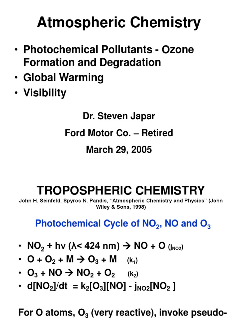 Atmospheric Chemistry: - Photochemical Pollutants - Ozone - Global ...
