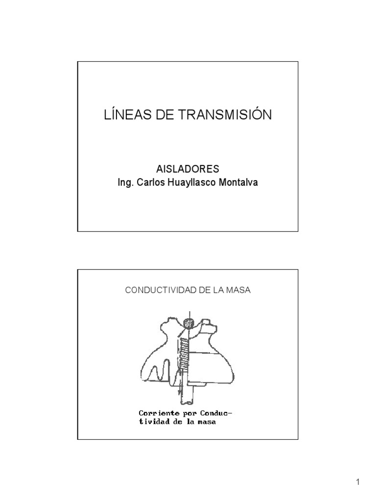 Características Y Cálculo De Aisladores Para Líneas De Transmisión