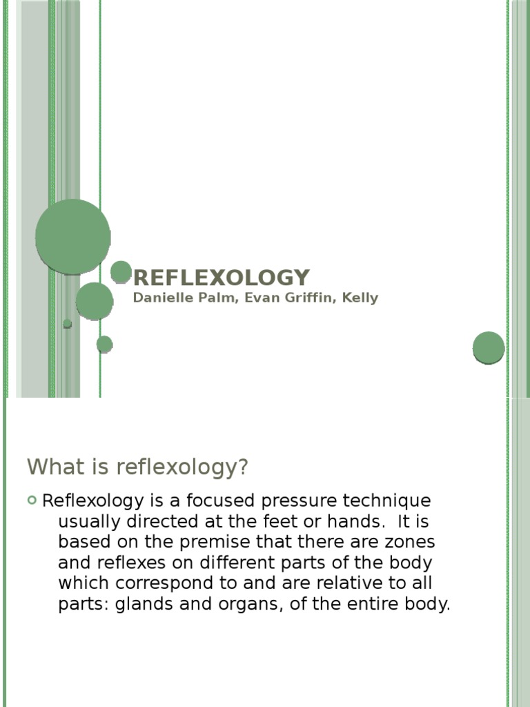 REFLEXOLOGY Presentation | PDF | Reflexology | Medicine
