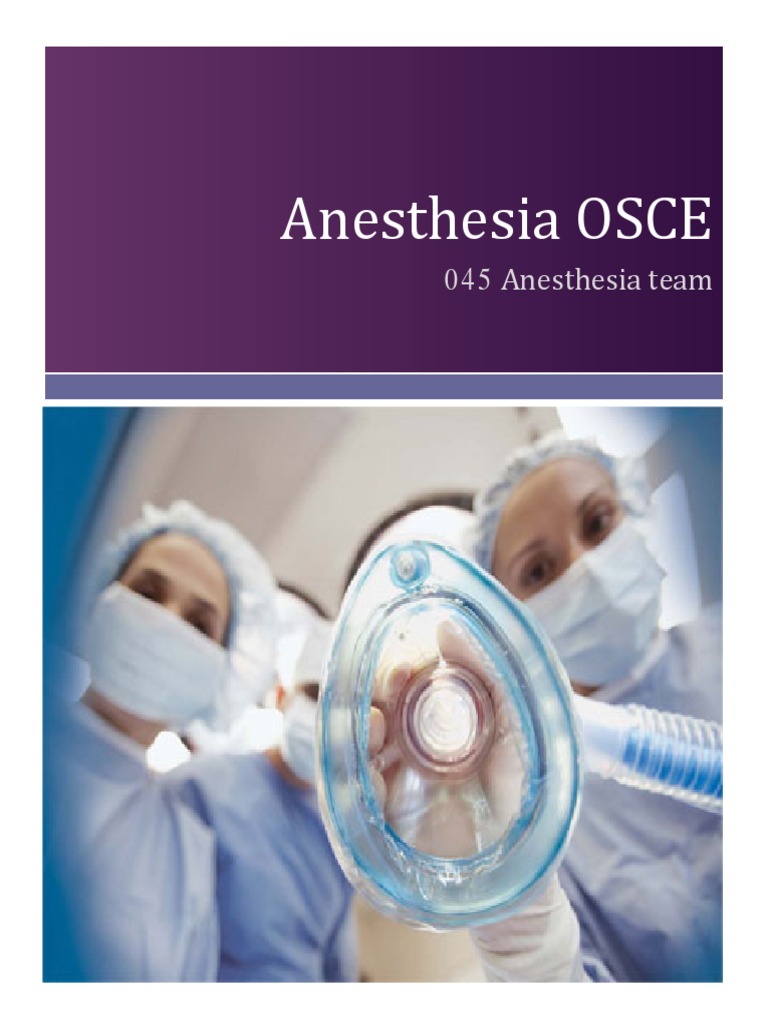 Anesthesia OSCE | PDF | Anesthesia | Health Care
