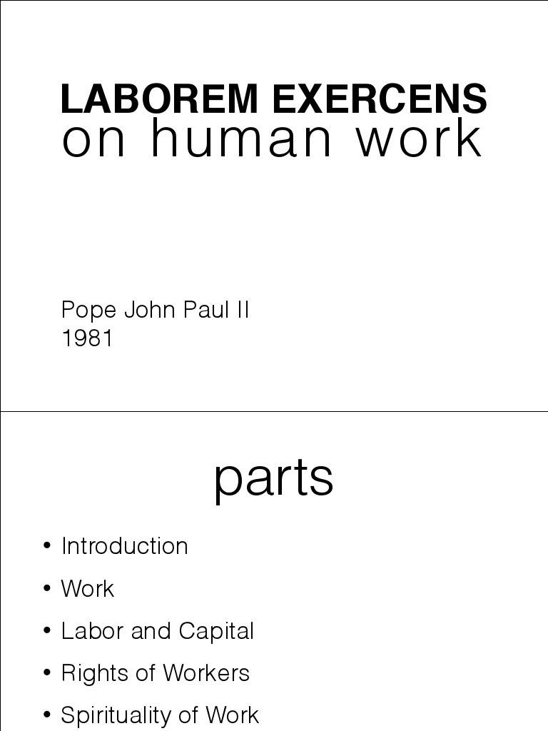 Laborem Exercens Presentation | PDF | Catholic Social Teaching | Employment