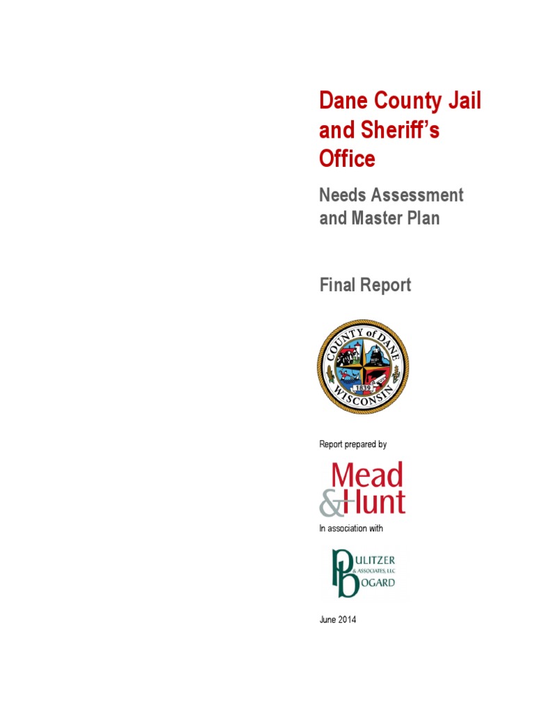 Dane County Sheriff Jail Needs Assesment and Master Plan June 2014 | PDF | Prison | Community ...