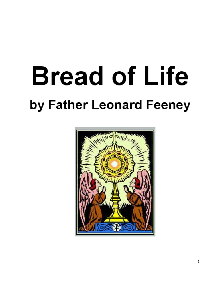 Bread of Life by Fr. Leonard Feeney, S.J. | Justification (Theology ...