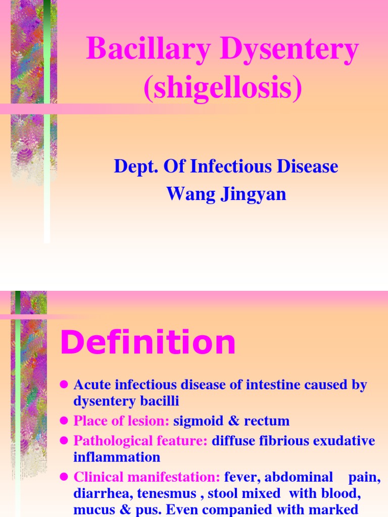 Bacillary Dysentery (Shigellosis) : Dept. of Infectious Disease Wang ...