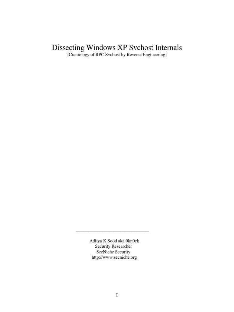 Dissecting Windows XP Svchost Internals: (Craniology of RPC Svchost by Reverse Engineering ...