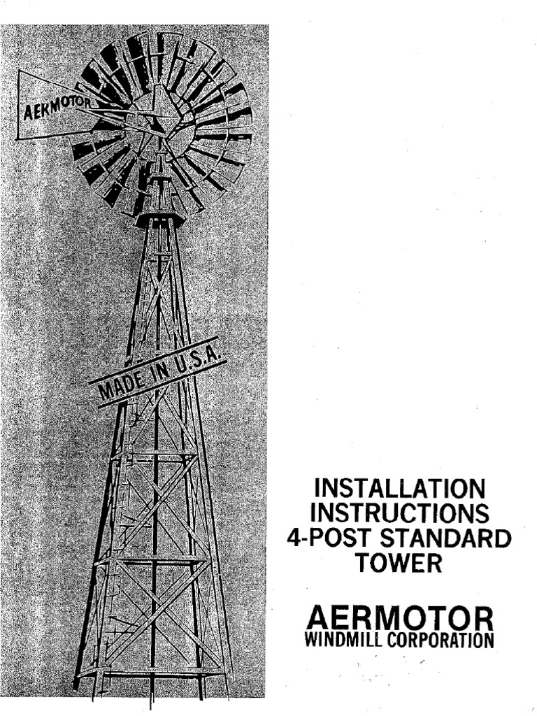 Aermotor Wildmill Corp., Installation Instructions 4 Post Standard ...