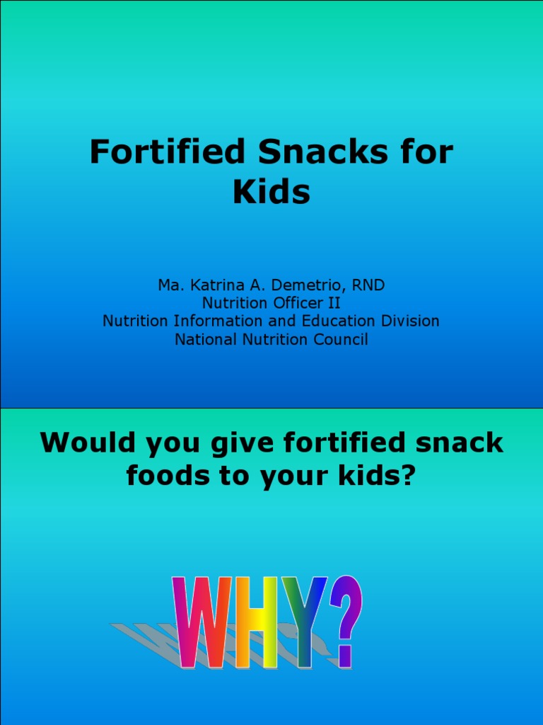 Fortified Snacks For Kids | PDF | Micronutrient | Malnutrition
