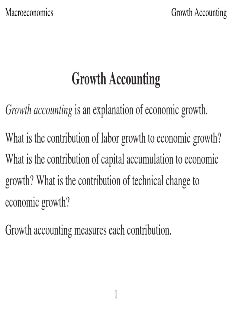 Growth Accounting | PDF | Economic Growth | Output (Economics)