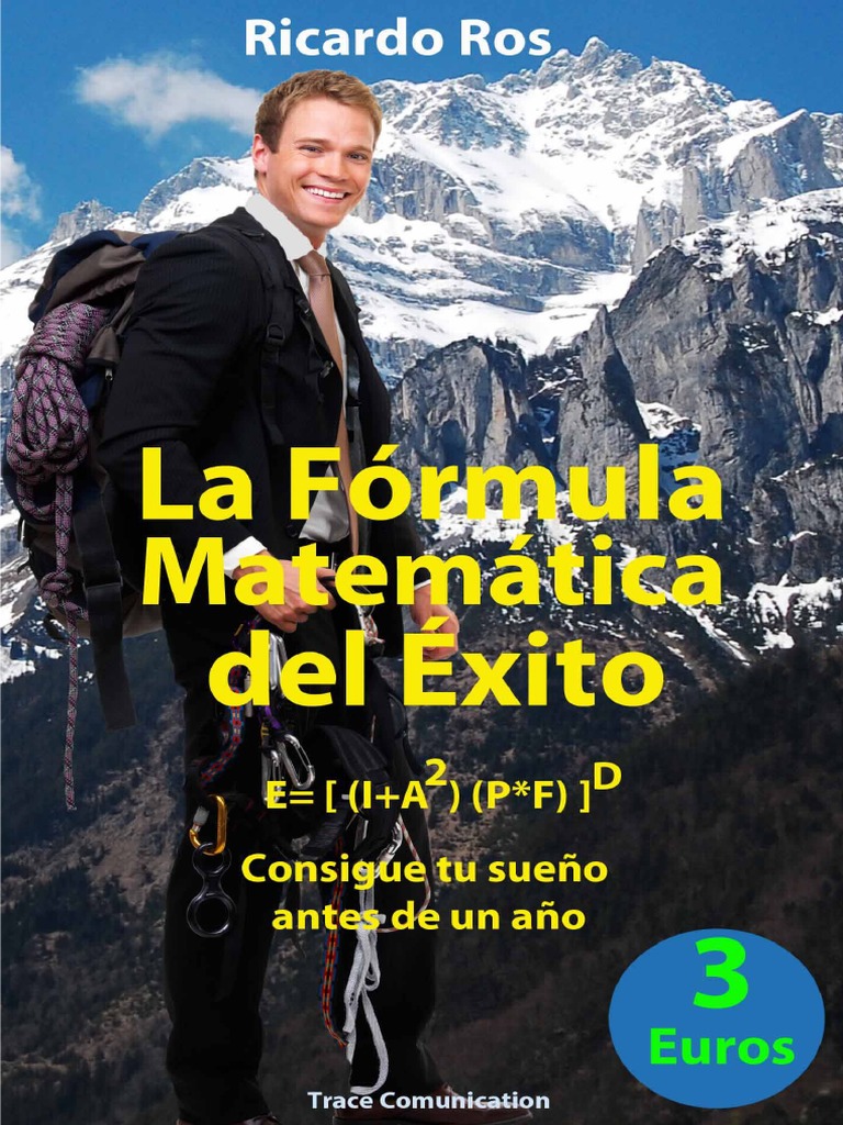 LA FÓRMULA MATEMÁTICA DEL ÉXITO Ricardo-Ros PDF | PDF | Euro | Pobreza