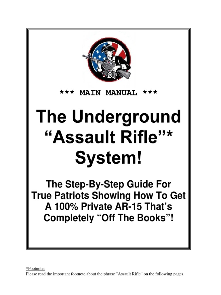 The Underground Assault Rifle System | PDF | Assault Weapon | Firearms