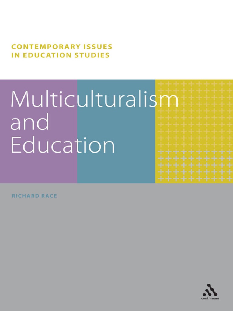 Multiculturalism and Education | PDF | Multiculturalism | Cultural ...