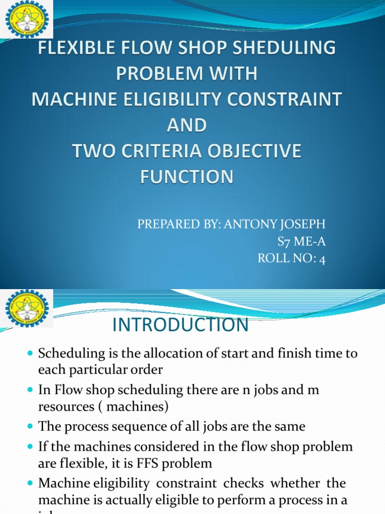 Flexible Flow Shop Sheduling Problem With Machine Eligibility | PDF | Scheduling (Production ...