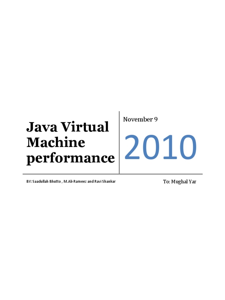 Java Virtual Machine Performance | PDF | Java Virtual Machine | Java ... Java Virtual Machine Performance | PDF | Java Virtual Machine | Java ...