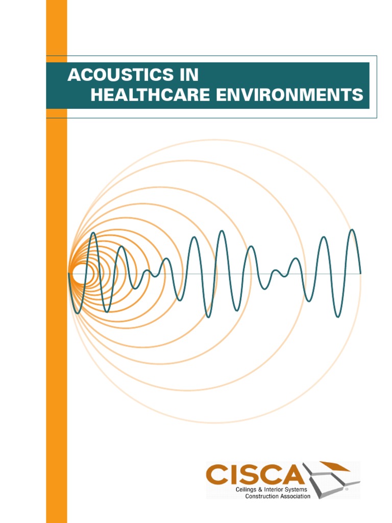 Acoustics in Healthcare Environments | PDF | Noise | Sound