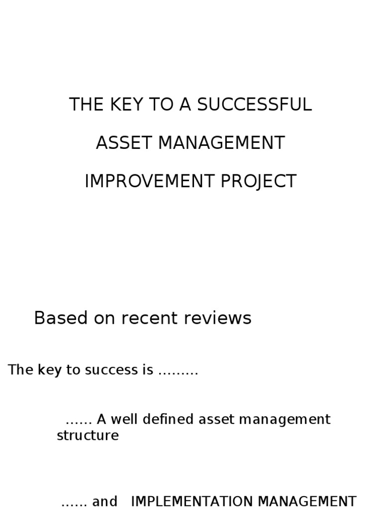 The Key To A Successful Asset Management Improvement Project | PDF ...