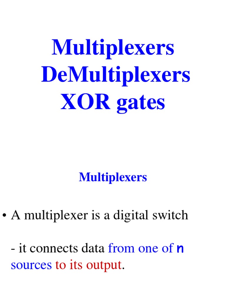 Lec 13 Multiplexer Demux XOR | PDF | Electronic Circuits | Physical Layer Protocols