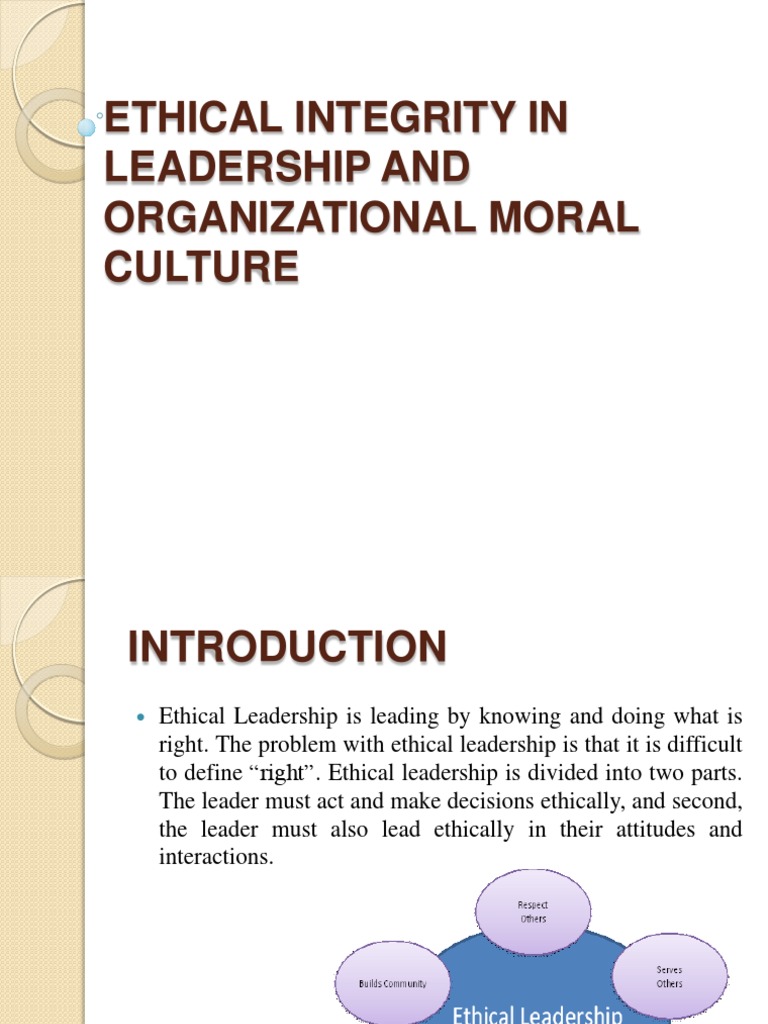 Ethical Integrity in Leadership and Organizational Moral Culture ...