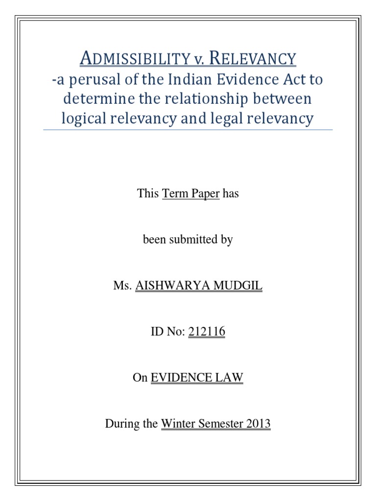 Distinguishing Logical Relevance from Legal Admissibility: An Analysis ...