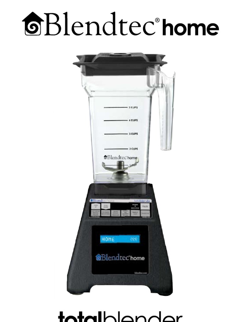 Blendtec Total Blender Manual | PDF | Blender | Switch