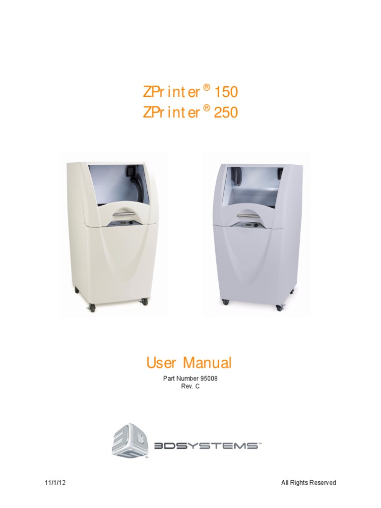 ZPrinter 150 and 250 User Manual | PDF | Printer (Computing) | 3 D Printing