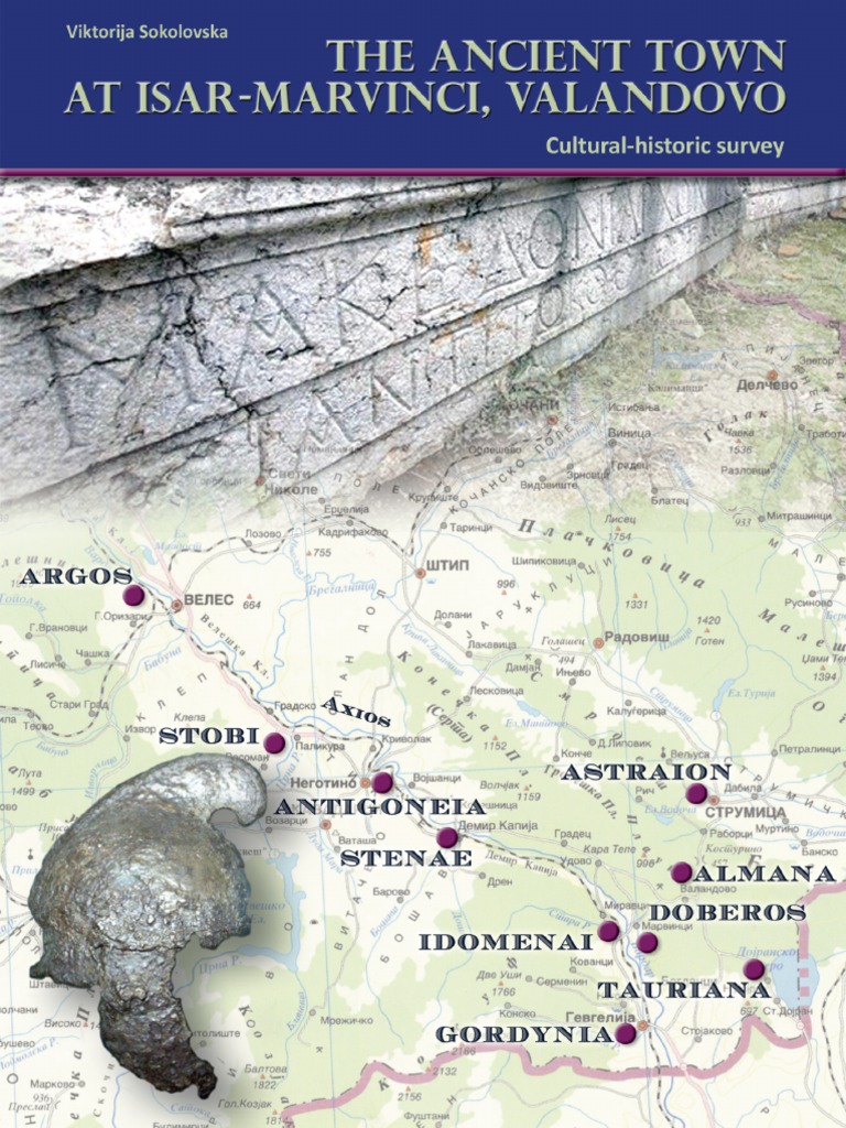 The Ancient Town at Isar-Marvinci, Valandovo | PDF | Republic Of ...