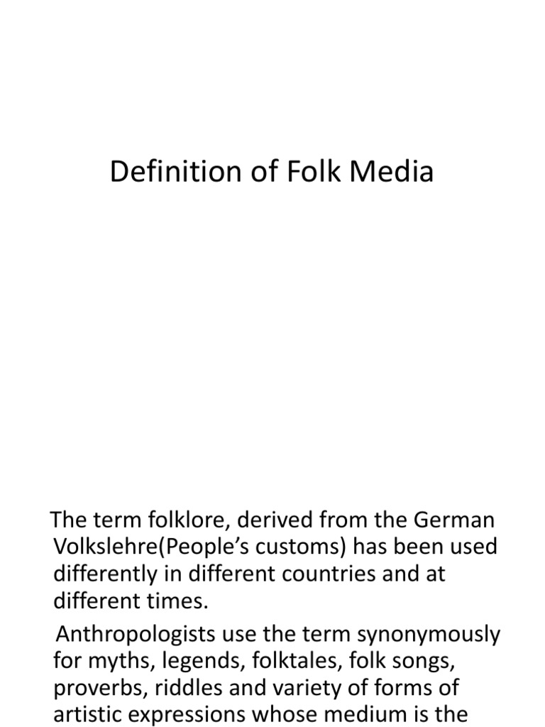 Definition of Folk Media | PDF | Folklore | Traditions