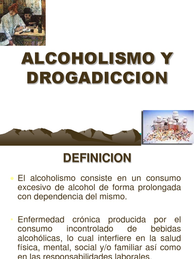 Alcoholismo y Drogadiccion | PDF | La dependencia de sustancias | Alcoholismo