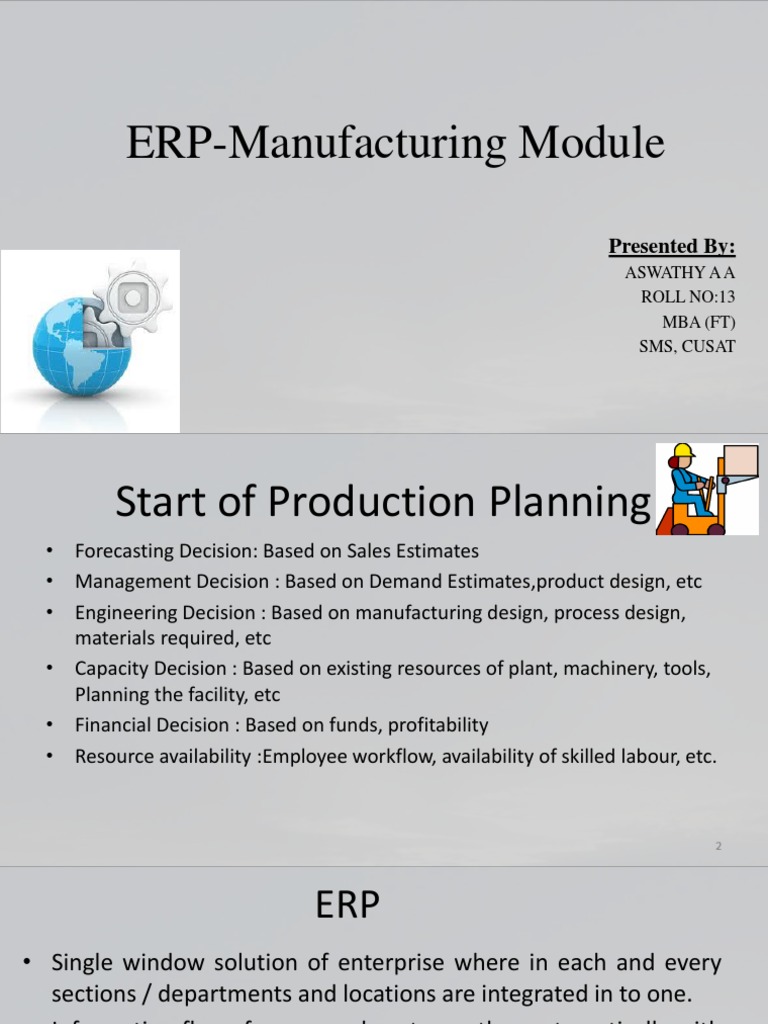ERP-Manufacturing Module: Presented by | PDF | Enterprise Resource ...