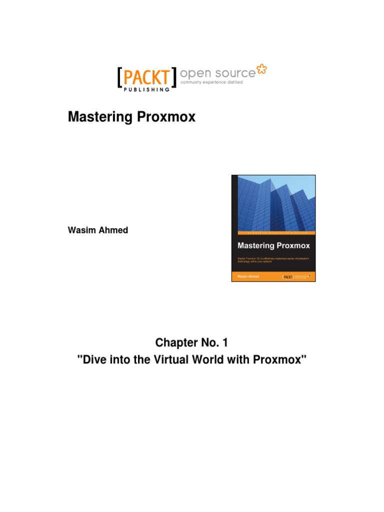 Mastering Proxmox: Chapter No. 1 "Dive Into The Virtual World With ...