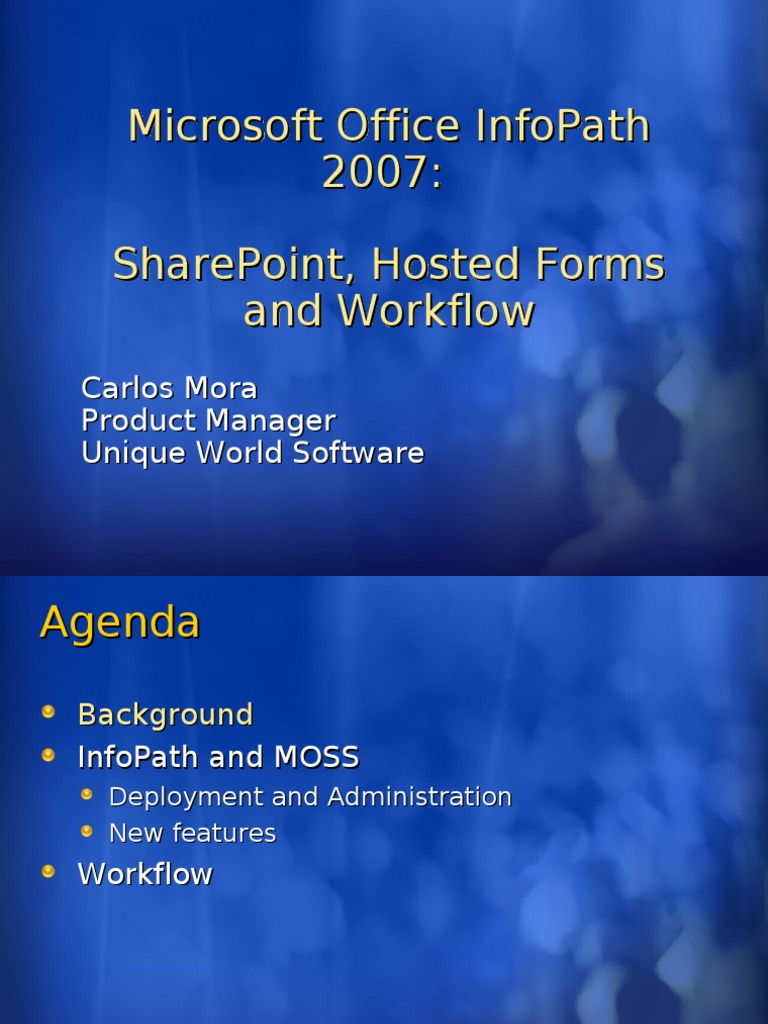 Microsoft Office Infopath 2007: Sharepoint, Hosted Forms and Workflow ...